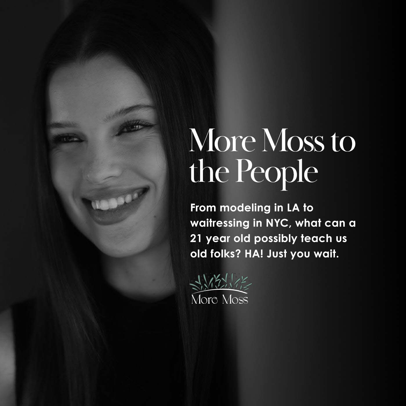 More Moss to the People | From modeling in LA to waitressing in NYC ...